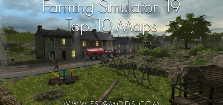 Farming Simulator 19 Maps mods | FS19 Maps mods download