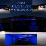 Chop Shop Mods CSM ULTIMATE WORKSHOP v1.0.10 MOD Mod Download
