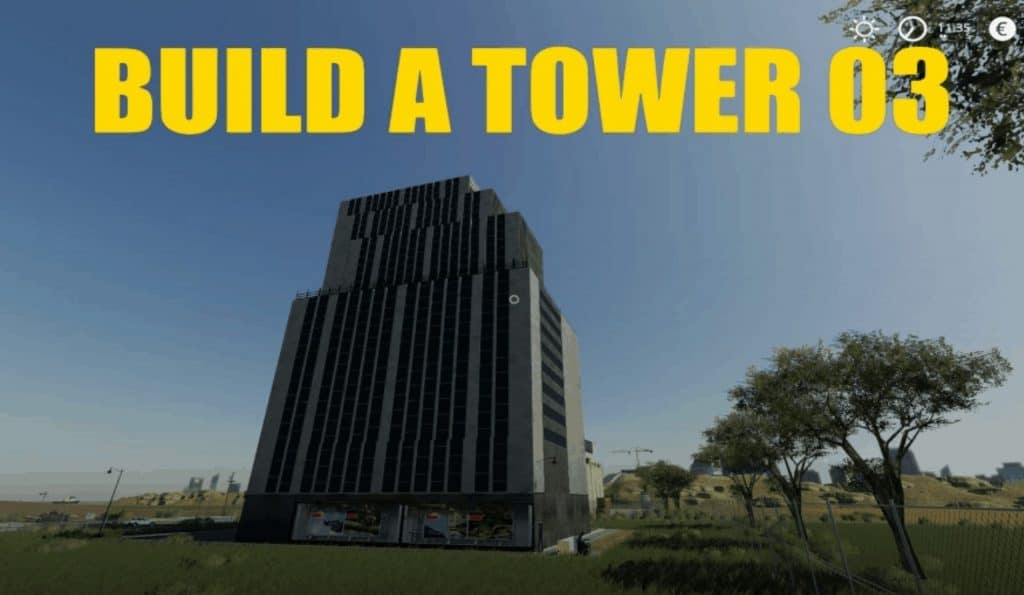 BUILD A BIG TOWER 03 v1.0 Mod Mod Download